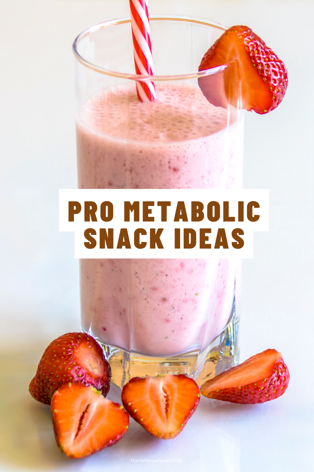 7 Pro Metabolic Snack Ideas - The Virtuous Home