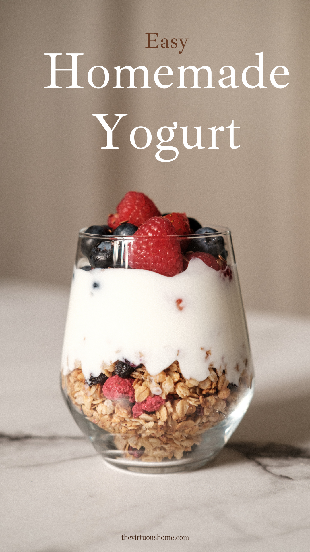 Easy Homemade Yogurt Recipe - The Virtuous Home