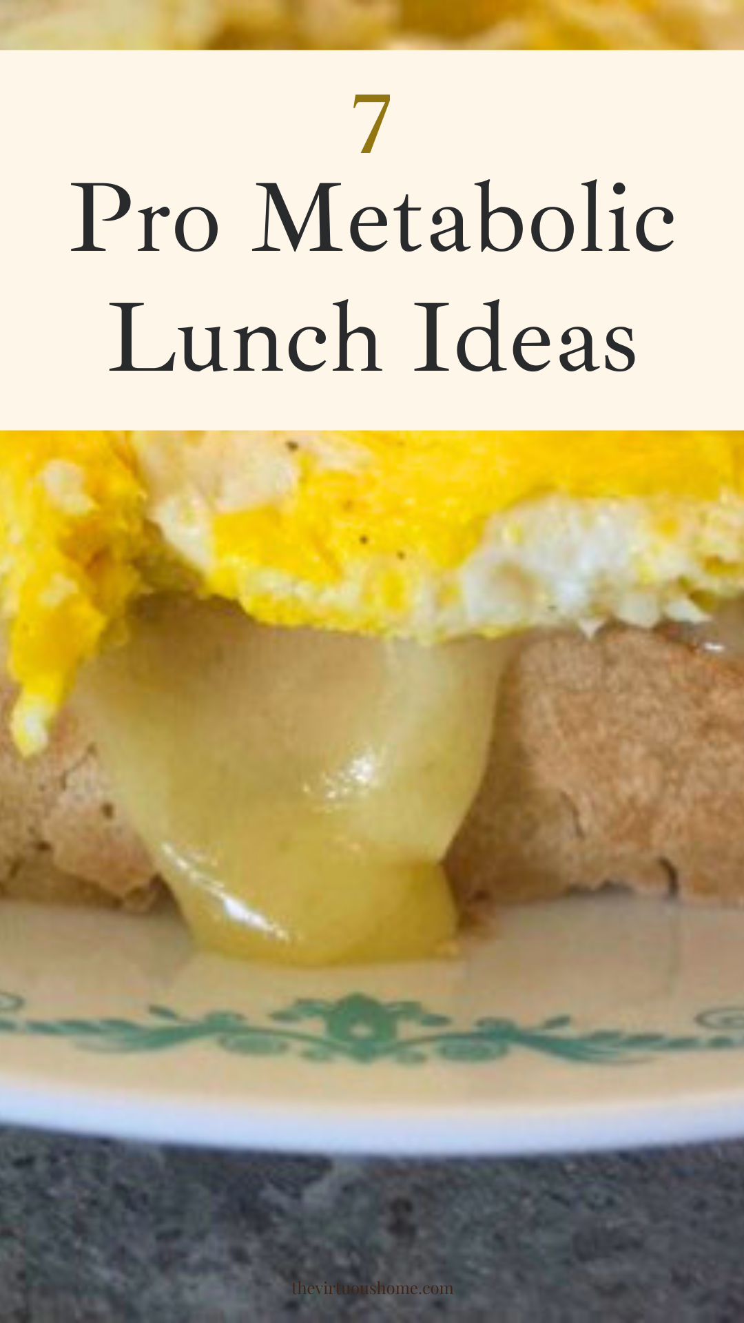 7 Pro Metabolic Lunch Ideas - The Virtuous Home