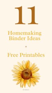 11 Homemaking Binder Ideas with Free Printables - The Virtuous Home