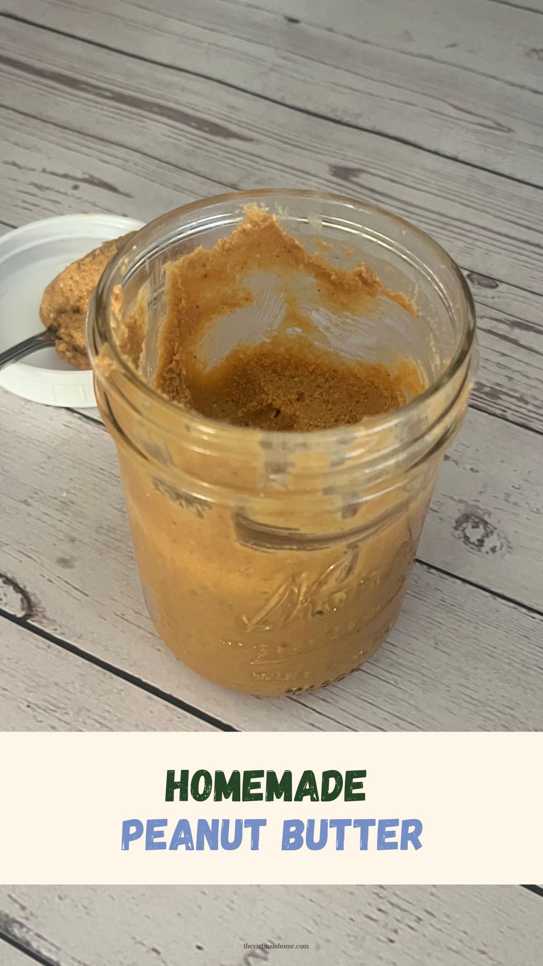 Homemade Peanut Butter Recipe (Easy, No Sugar, One Ingredient) - The ...
