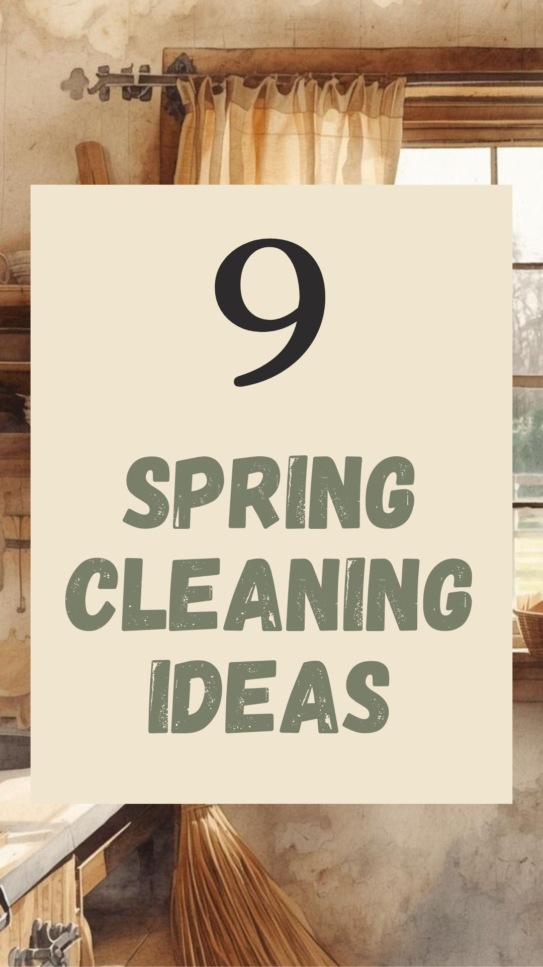 9 Practical Spring Cleaning Ideas - The Virtuous Home